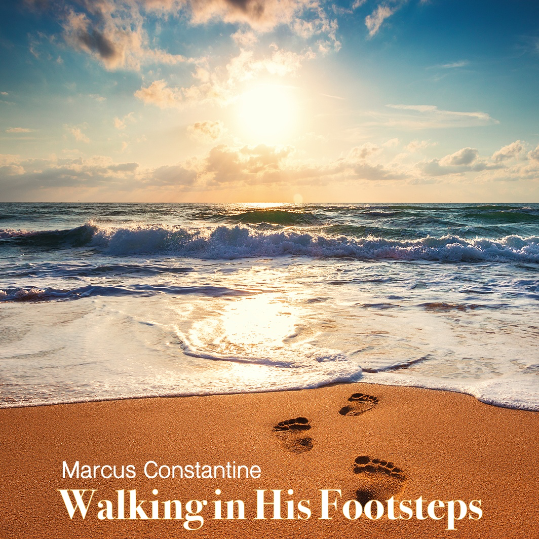 Walking in His Footsteps on Praydio.com – Living Truth